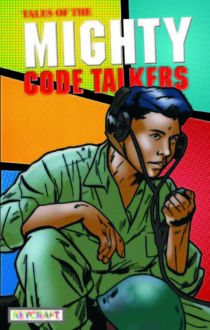 ‘Code Talkers’ tells uniquely Native story to young readers • The ...